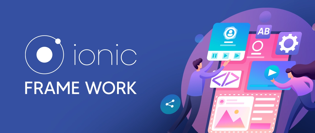 What are the top features of Ionic framework?